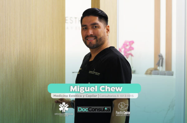 Doc Consulta - Dr.Miguel Ángel Chew | Pacific Center